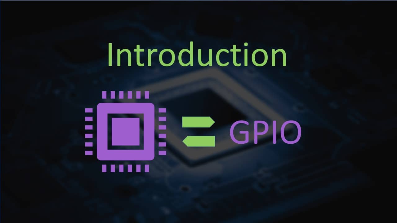 Introduction to GPIO - General Purpose I/O - NerdyElectronics